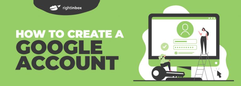 How to Create a Google Account in 2023