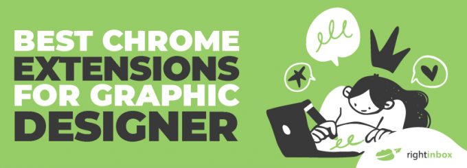 The 29 Best Chrome Extensions for Graphic Designers in 2023
