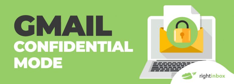 Gmail Confidential Mode: Everything you Need to Know