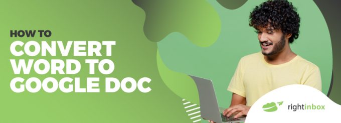 How to Convert Word to Google Doc [Screenshots + FAQs Included]