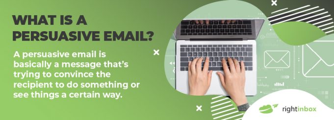 6 Tips for Writing a Persuasive Email & Templates to Use in 2024