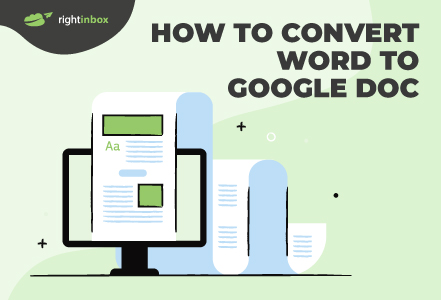 How to Convert Word to Google Doc [Screenshots + FAQs Included]