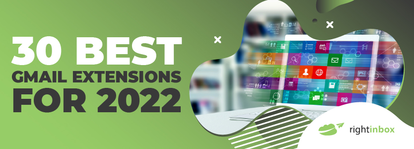 30 Best Gmail Extensions for 2023 [Must Read]