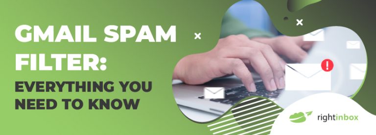 Gmail Spam Filter: Everything You Need to Know