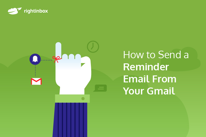 How to Send a Reminder Email From Your Gmail