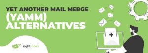 10 Yet Another Mail Merge Alternatives in 2023