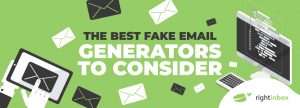 10 Best Fake Email Generators to Consider in 2023 {Pricing & Features}
