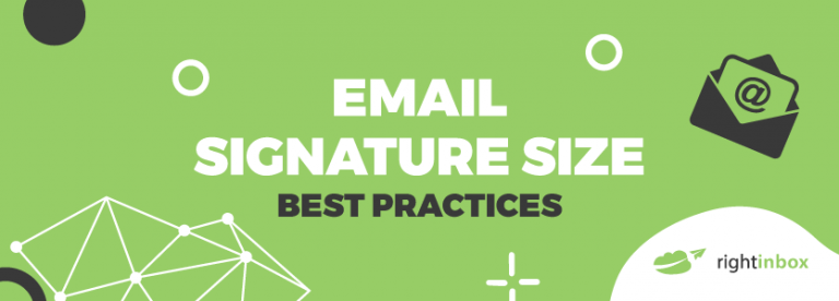 Email Signature Size Best Practices in 2023 [Must Read]