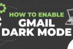 Enabling Dark Mode in Gmail