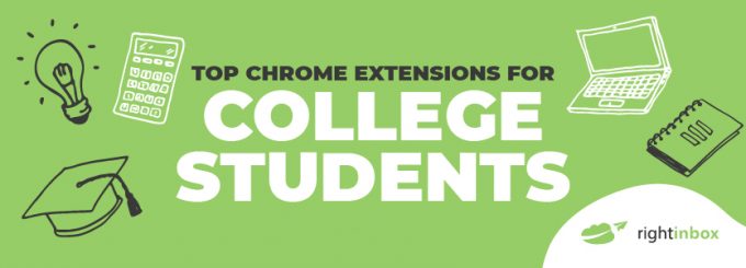 Top 10 Chrome Extensions for College Students in 2023